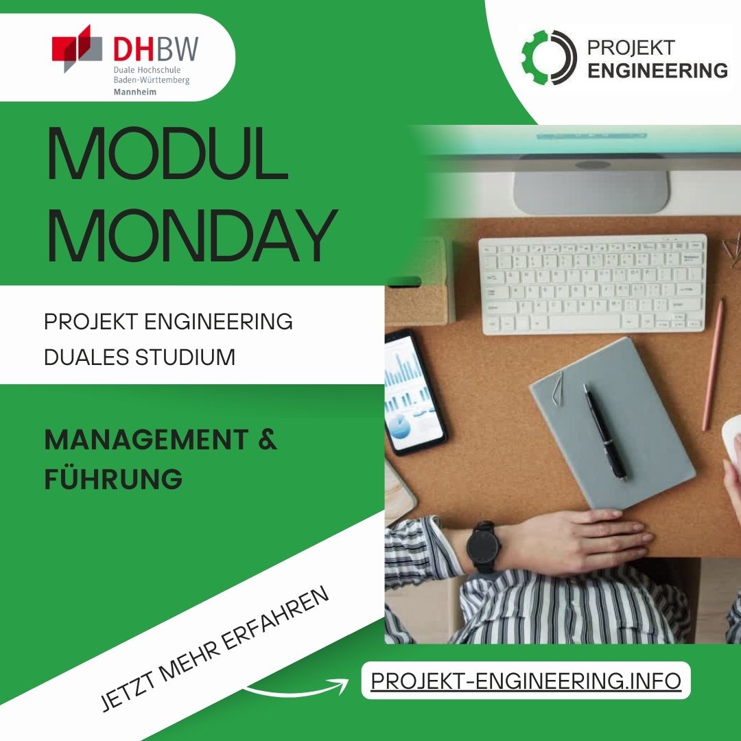 Modulbeschreibung Management und Führung - Projekt Engineering an der DHBW Mannheim